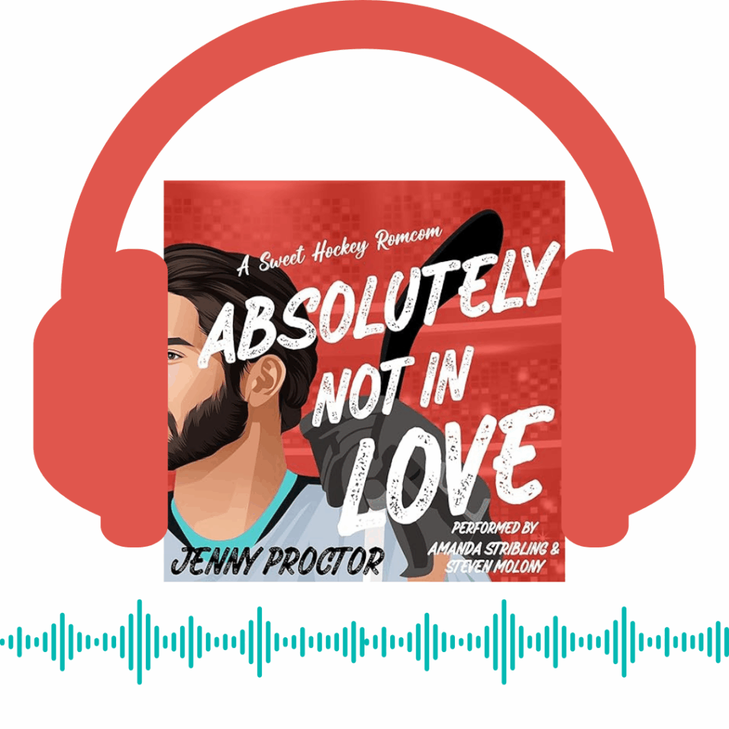 Absolutely Not in Love: A Sweet Hockey RomCom - AUDIOBOOK - Jenny ...